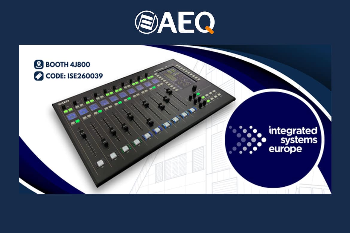 Capitol IP PLUS é destaque da AEQ na ISE 2026 | Panorama Audiovisual Brasil